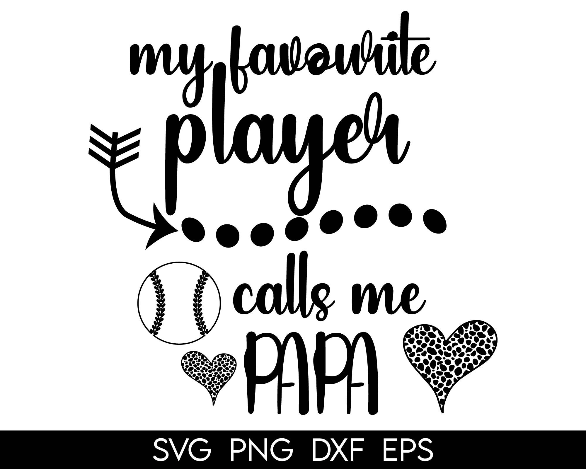 Softball and Baseball Papa Svg, My Favorite Players Call Me Papa Svg ...