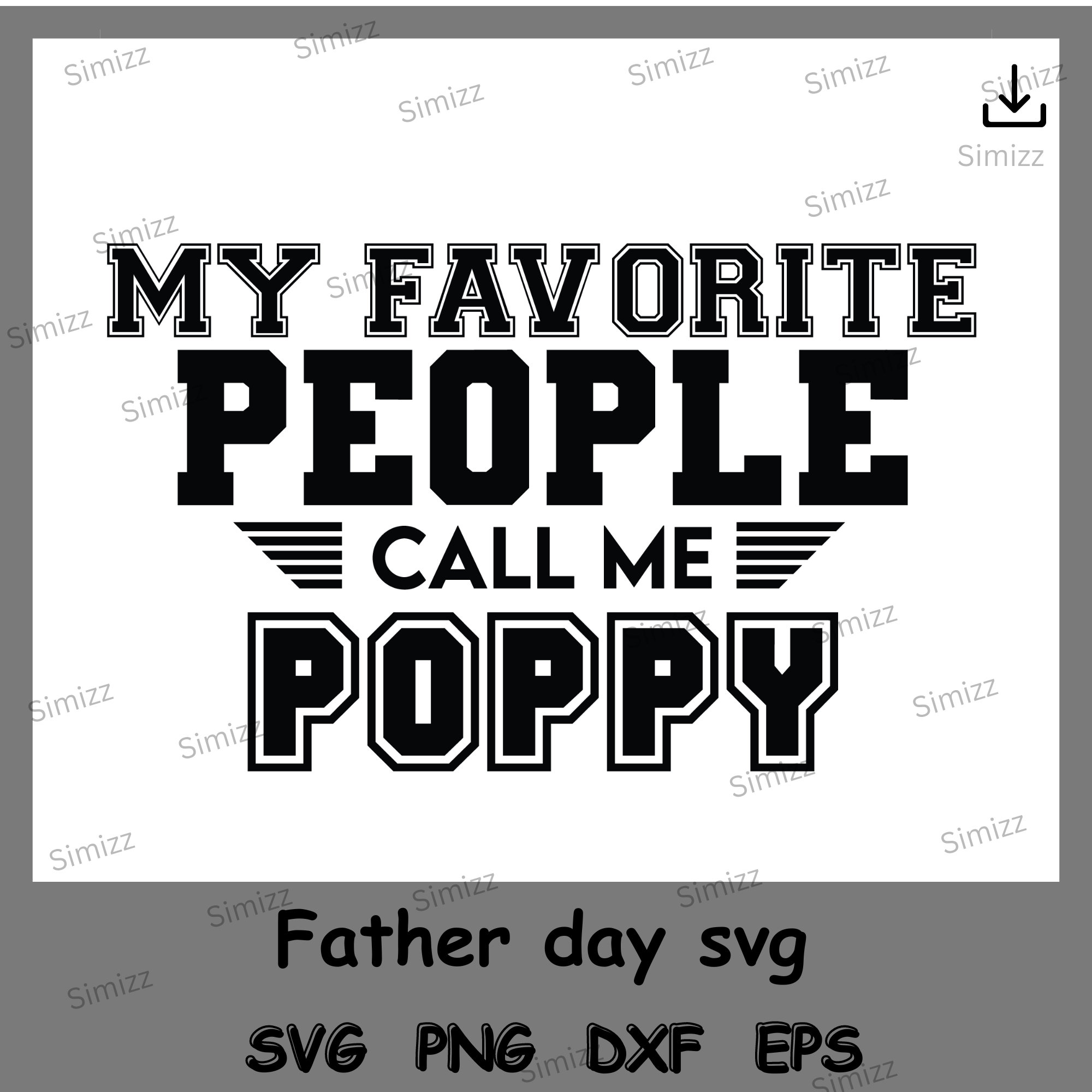 My Favorite People Call Me Poppy SVG, Poppy Svg, Grandpa Svg, Daddy Svg ...