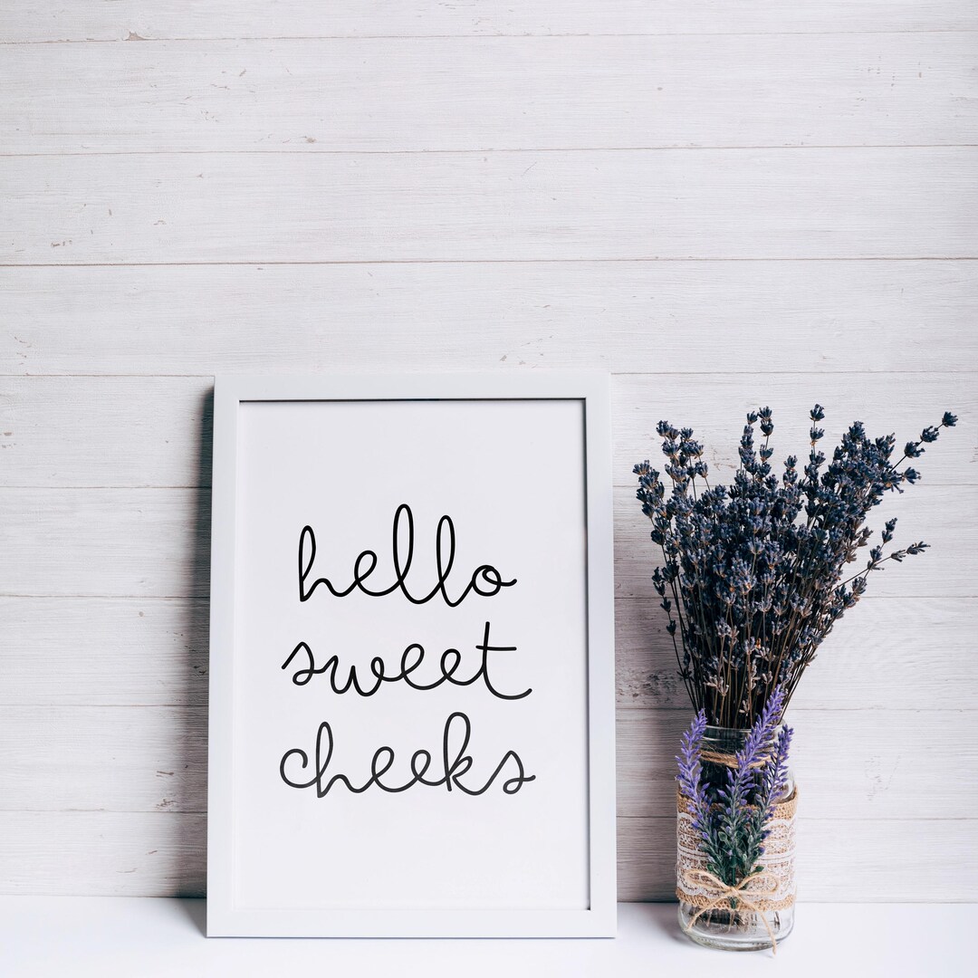 Hello Sweet Cheeks Printable, Funny Bathroom Print, Bathroom Decor ...
