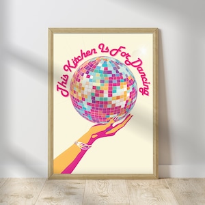 This Kitchen is for Dancing - Disco Print - Kitchen Disco - 60s 70s ...