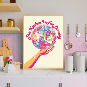 This Kitchen is for Dancing - Disco Print - Kitchen Disco - 60s 70s ...