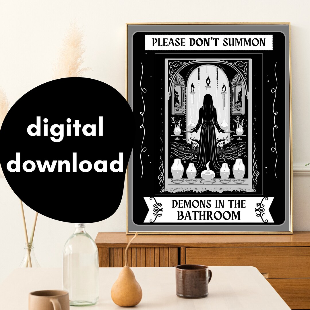 Please Don't Summon Demons in the Bathroom (black and White Version ...