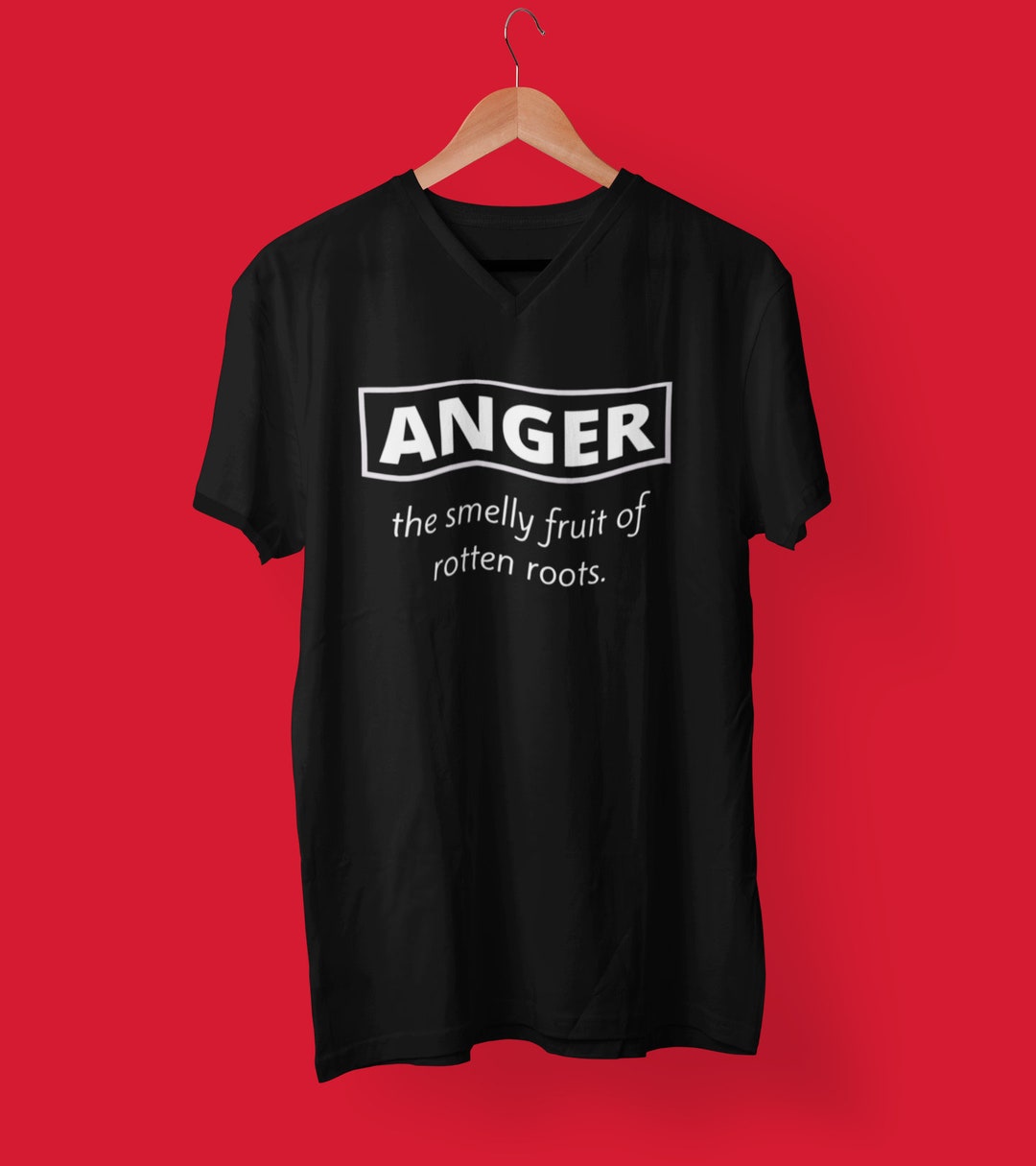 Anger. Anger Shirt, Emotions Shirt, Smelly Fruit, Rotten Root ...