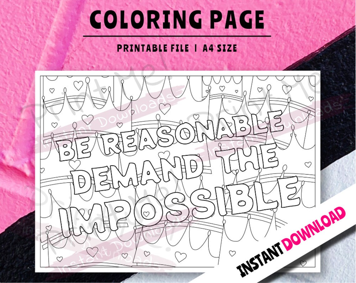 Empowerment Quote Adult Coloring Page! Be Reasonable Demand the ...