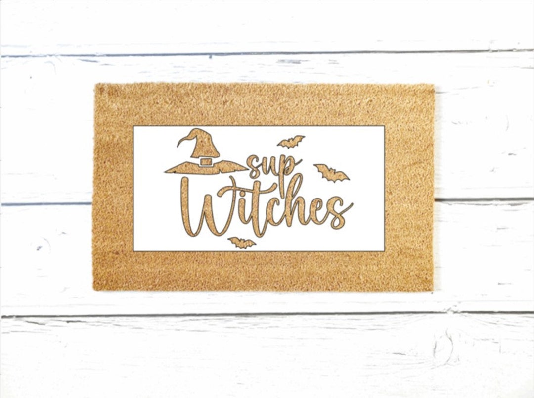 Sup Witches Stencil, Doormat Stencil, Halloween Stencil, DIY Activity ...