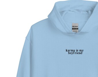 Karma is My Boyfriend Sweatshirt - Etsy