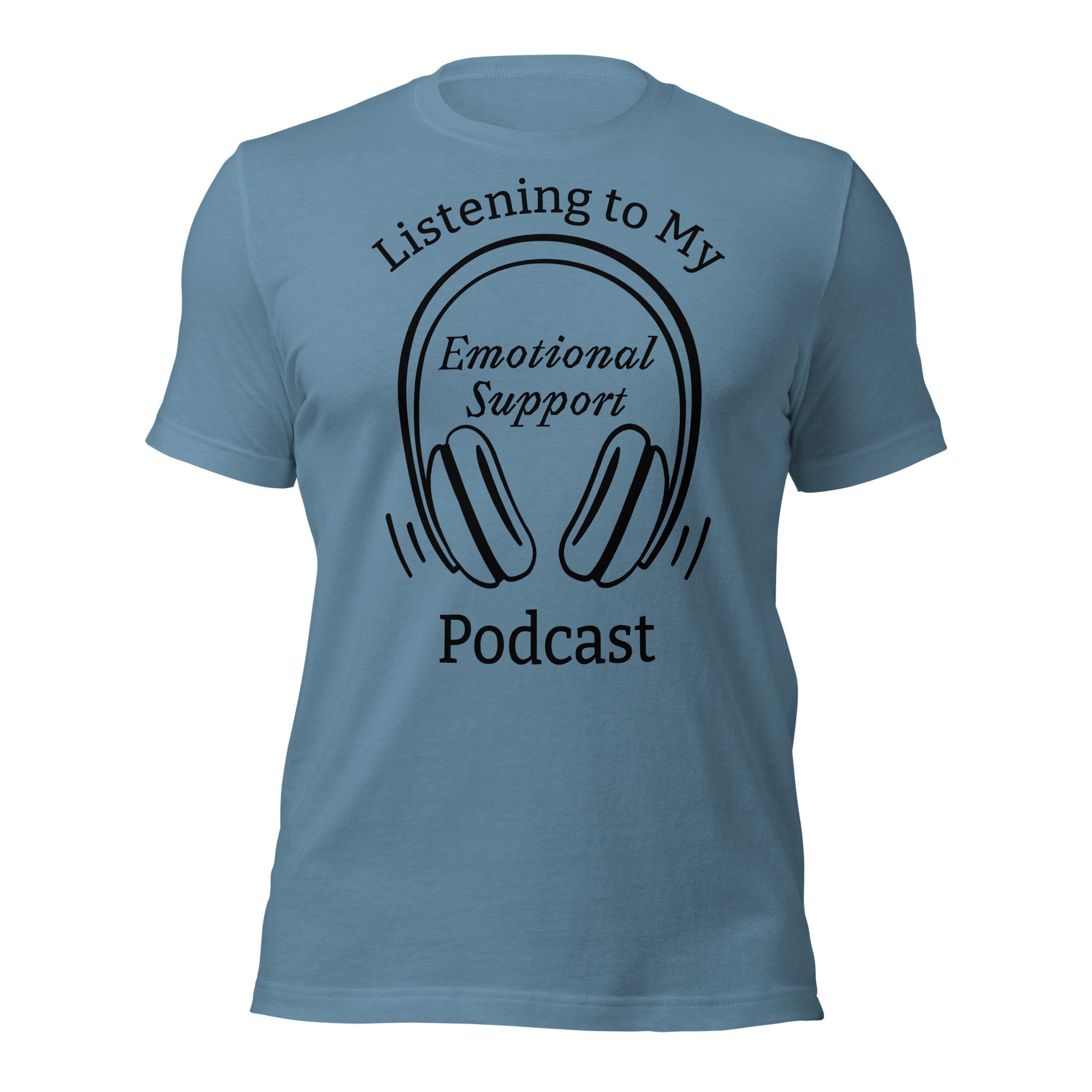 Emotional Support Podcast T-shirt - Etsy