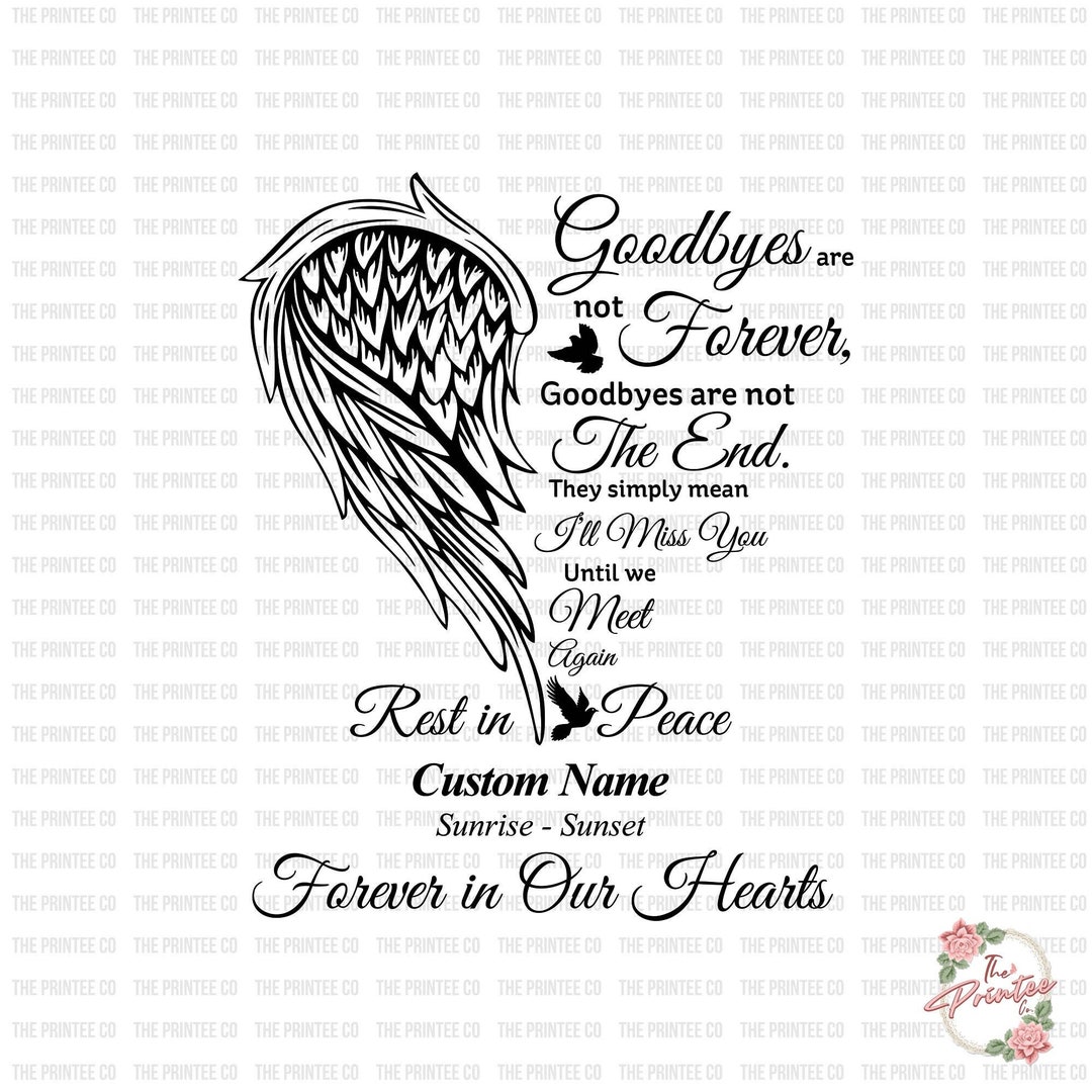 Goodbyes Are Not Forever SVG in Loving Memory SVG Forever in - Etsy