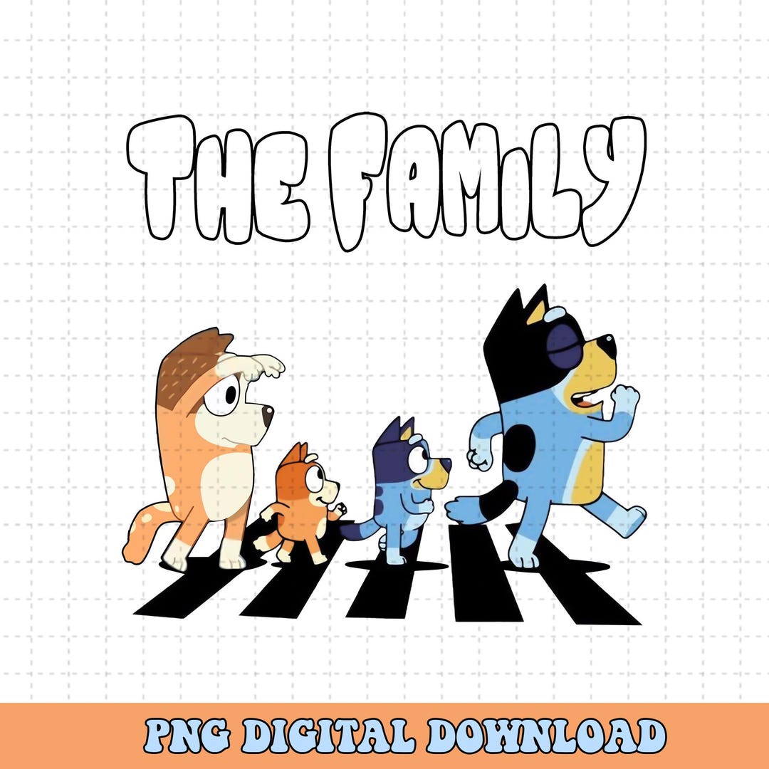 Bluey Family Crossing PNG, the Family Digital Download, Cute Bluey ...