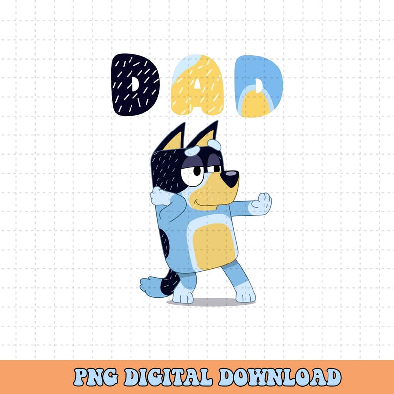 Bluey Dad PNG Digital Download, Funny Bluey Bandit Clipart, Father’s ...