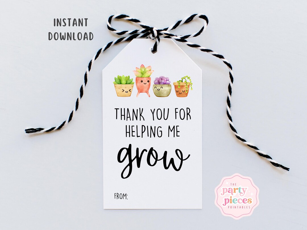 Thank You for Helping Me Grow Gift Tags | Printable Swing Tags | 2x3.5 ...