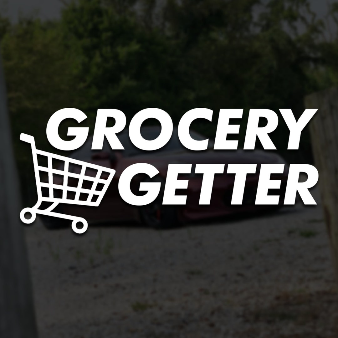 Grocery Getter Vinyl Decal | JDM Street Racing Turbo Funny Car Window ...
