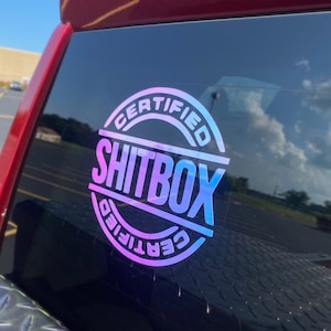 Certified Shitbox Vinyl Decal - Holographic | JDM Street Turbo Funny ...