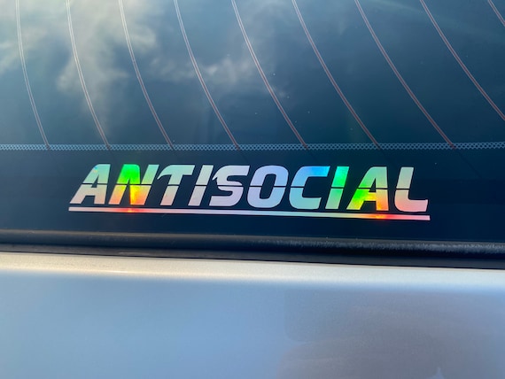 ANTISOCIAL Vinyl Decal Oil Slick JDM Banner Exhaust Street | Etsy