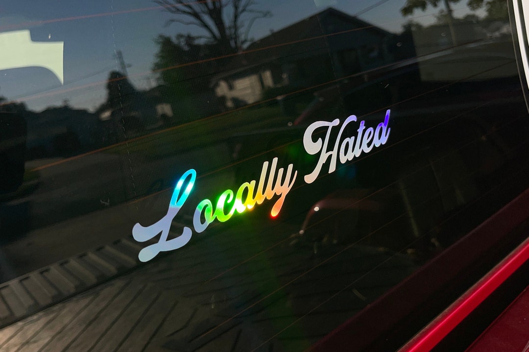 LOCALLY HATED Text Vinyl Decal Banner | Oil Slick | JDM Street Racing ...