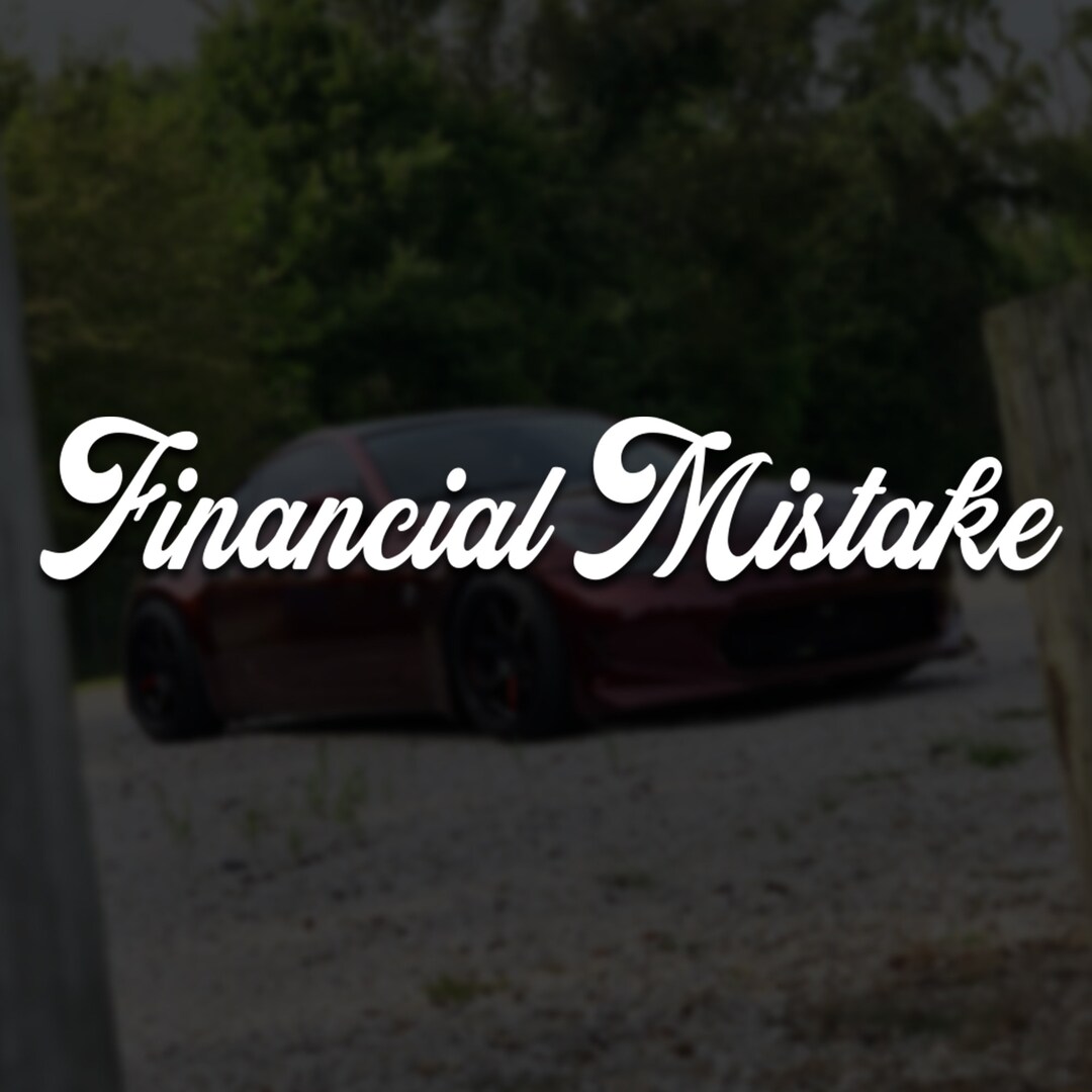 Financial Mistake Vinyl Decal | Street Racing Turbo Supercharger Funny ...