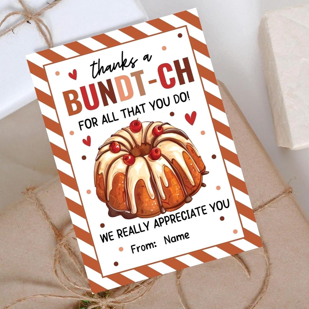 Thanks a BUNDT-CH for All That You Do! We Appreciate You! Gift Tags ...