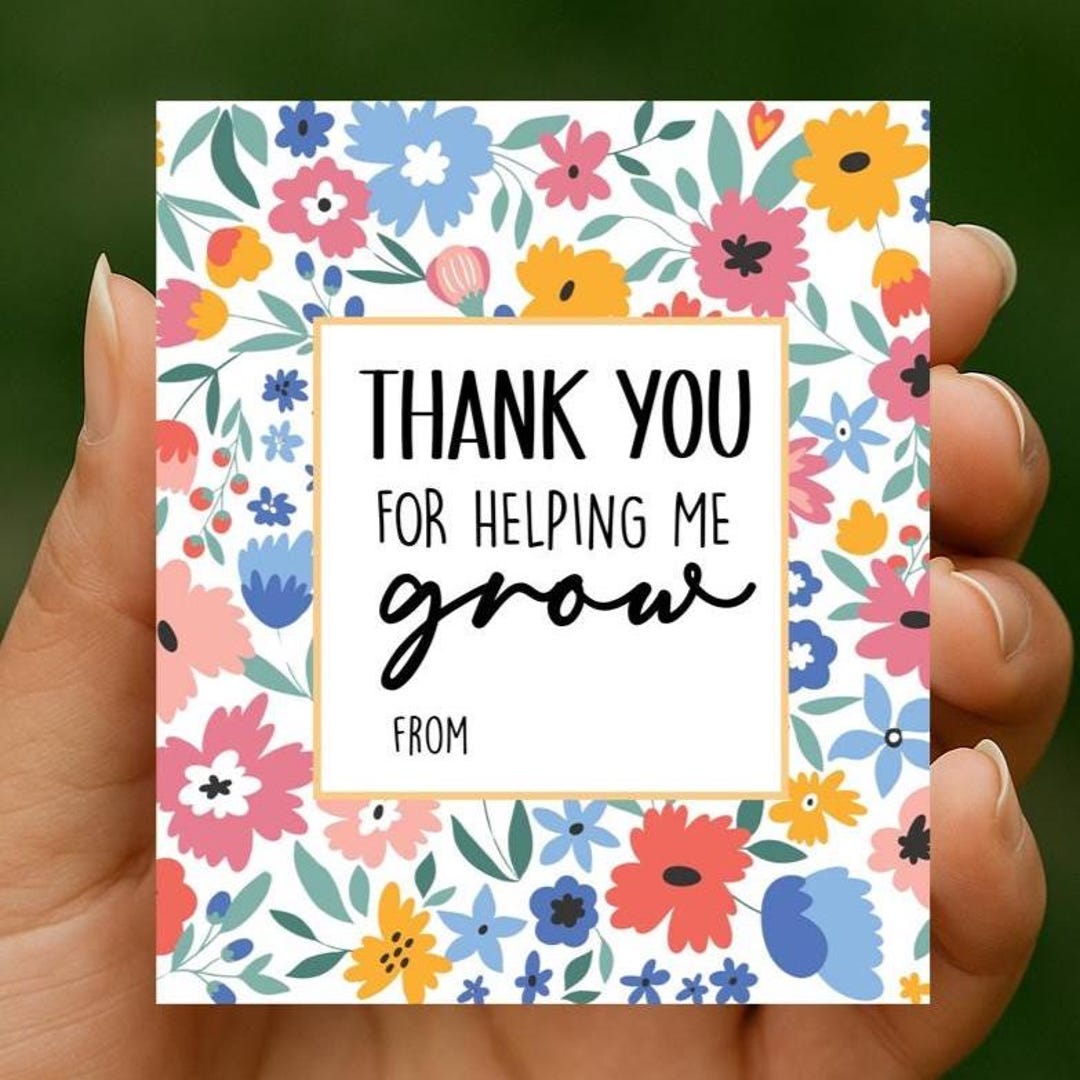 Thank You for Helping Me Grow Gift Tag , Teacher Appreciation Tags ...