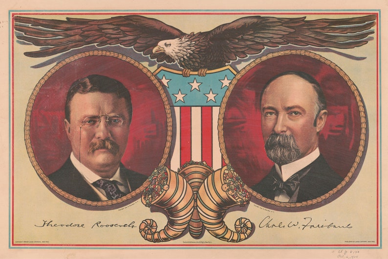 Vintage 1904 Theodore Teddy Roosevelt & Fairbanks Campaign Poster ...