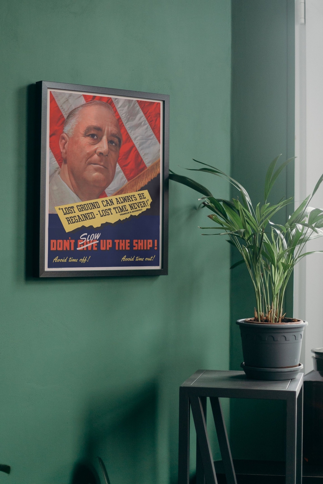 Vintage WWII FDR Poster Reproduction: Don't Slow up the Ship!" - Etsy
