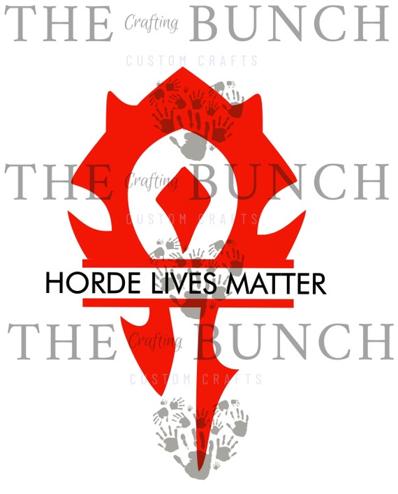 World of Warcraft Horde logo Horde Lives Matter SVG | Etsy