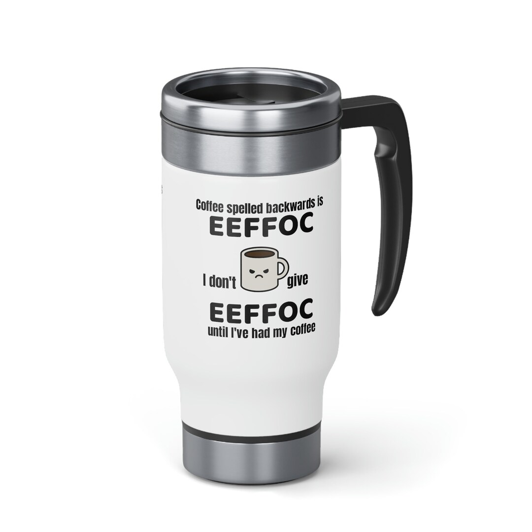 Effoc Angry Cat Travel Mug: Funny Coffee Lover Gift (14 Oz) - Etsy