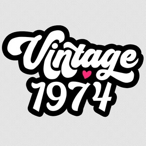 Vintage 1974 SVG PNG Design - Born in 1974, 50th Birthday Cut File for ...