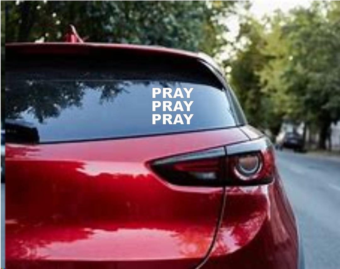 Pray Pray Pray Decal for Windows, Bumpers, Laptop, Mirrors, and More - Etsy
