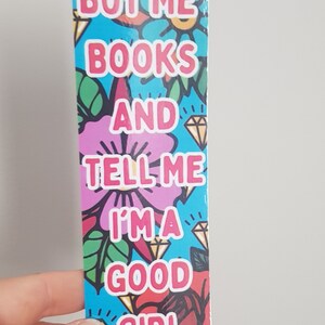 Buy Me Books and Tell Me I'm a Good Girl, Booktok, Funny Bookmark, Smut ...