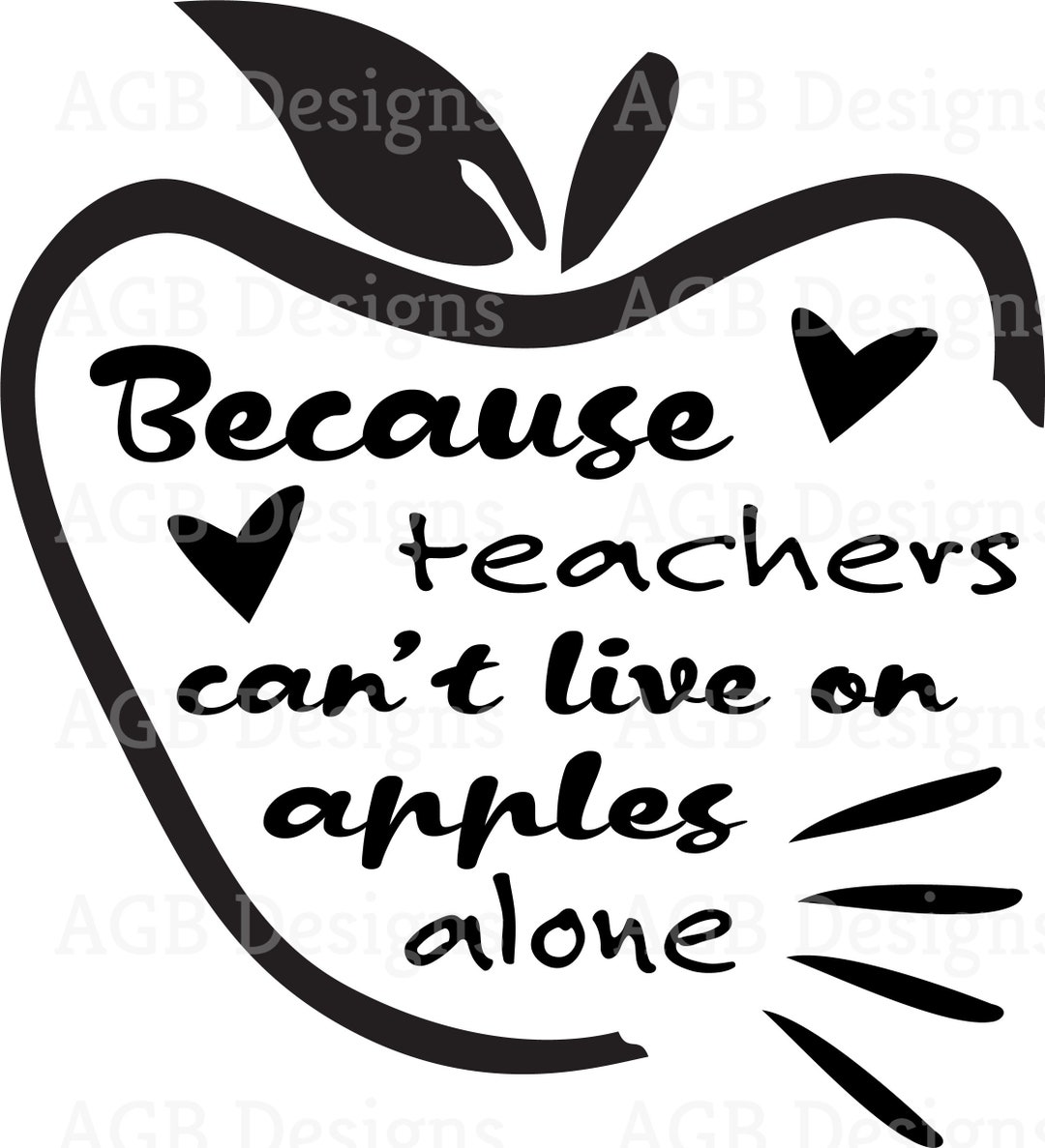 Because Teachers Can't Live on Apples Alone, Teacher Gift Svg, Pot ...