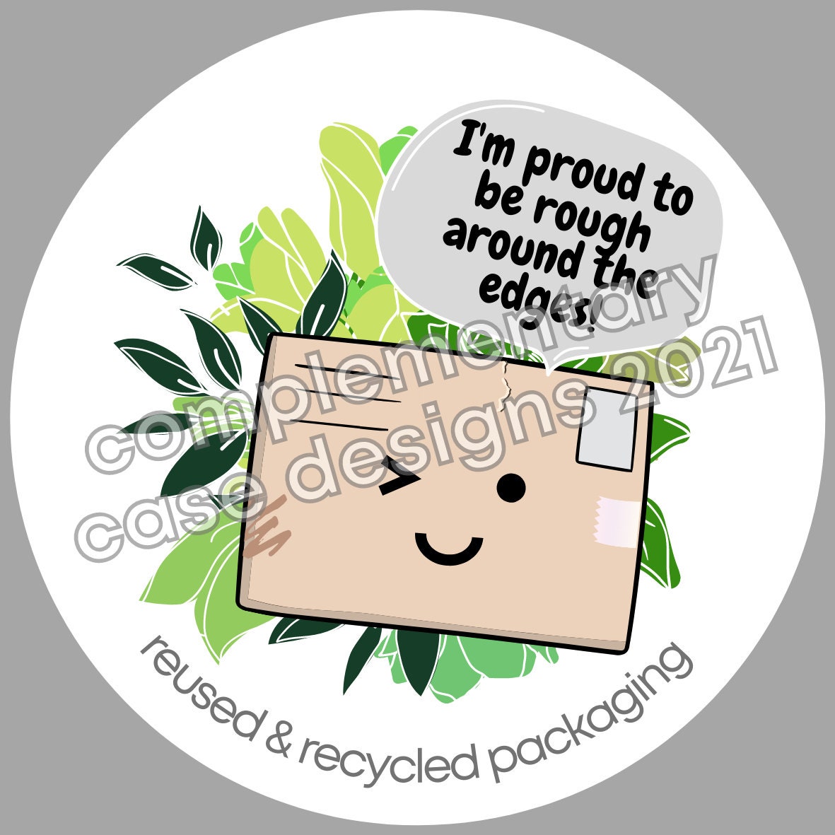 Eco-friendly Green Reused Packaging Stickers i'm Proud to Be Rough ...