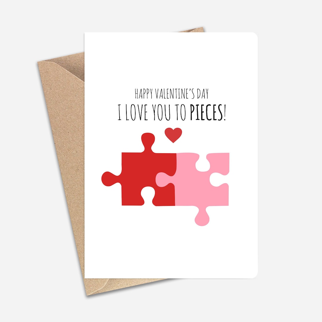 I Love You to Pieces Valentine's Day Card (A6/A5) - Greeting Card for ...