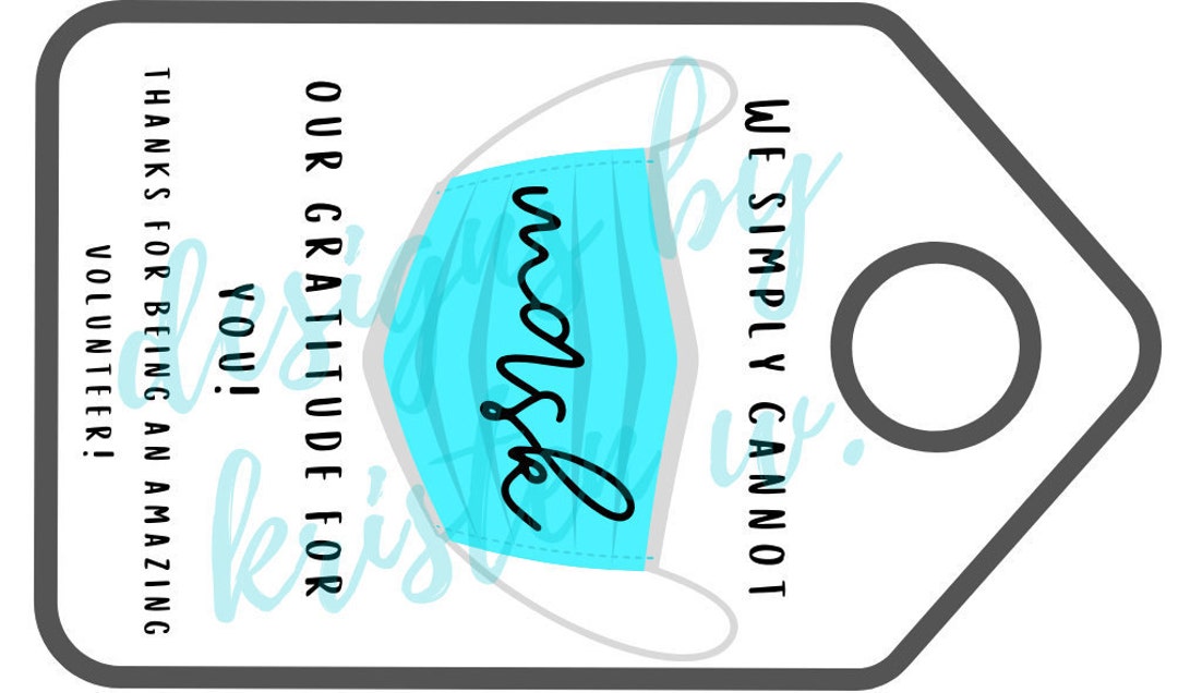 We Simply Cannot Mask Our Gratitude for You Printable - Etsy