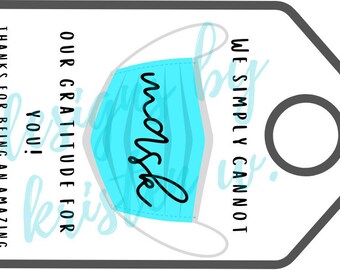 PRINTABLE We Can't MASK Our Gratitude Thank You for All You Do Face ...
