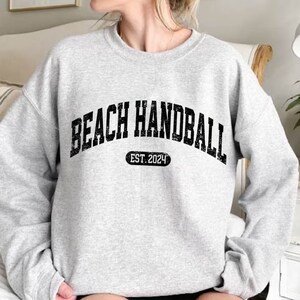 Personalized Beach Handball Est Varsity Sweatshirt, Cute Beach Handball ...