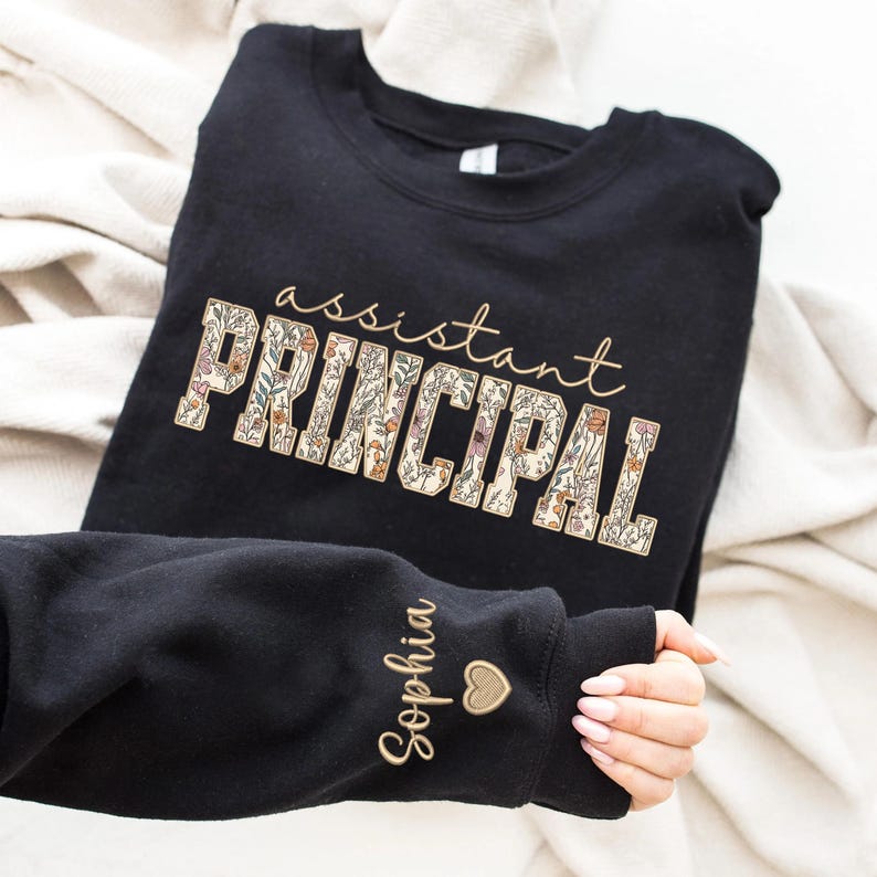 Custom Embroidered Assistant Principal Sweatshirt, Floral Applique ...