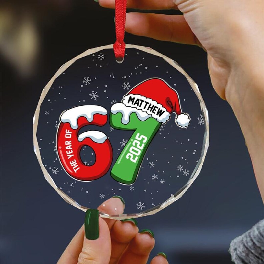 Personalized 67 Ornament 2025 – Custom Name Acrylic Christmas Ornament ...