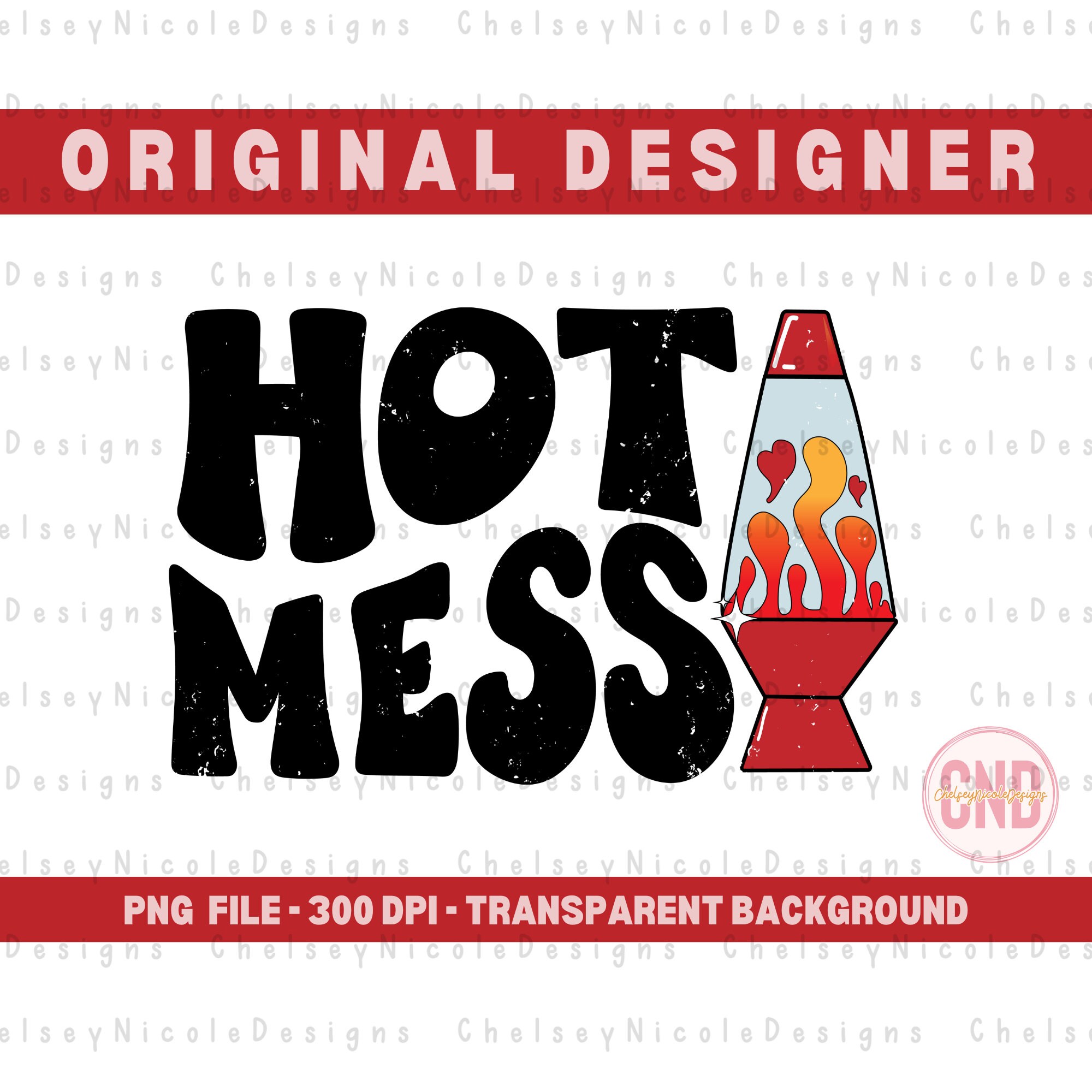Hot Mess PNG Retro Hot Mess Lava Lamp PNG Retro Wavy Font Lava Lamp PNG ...