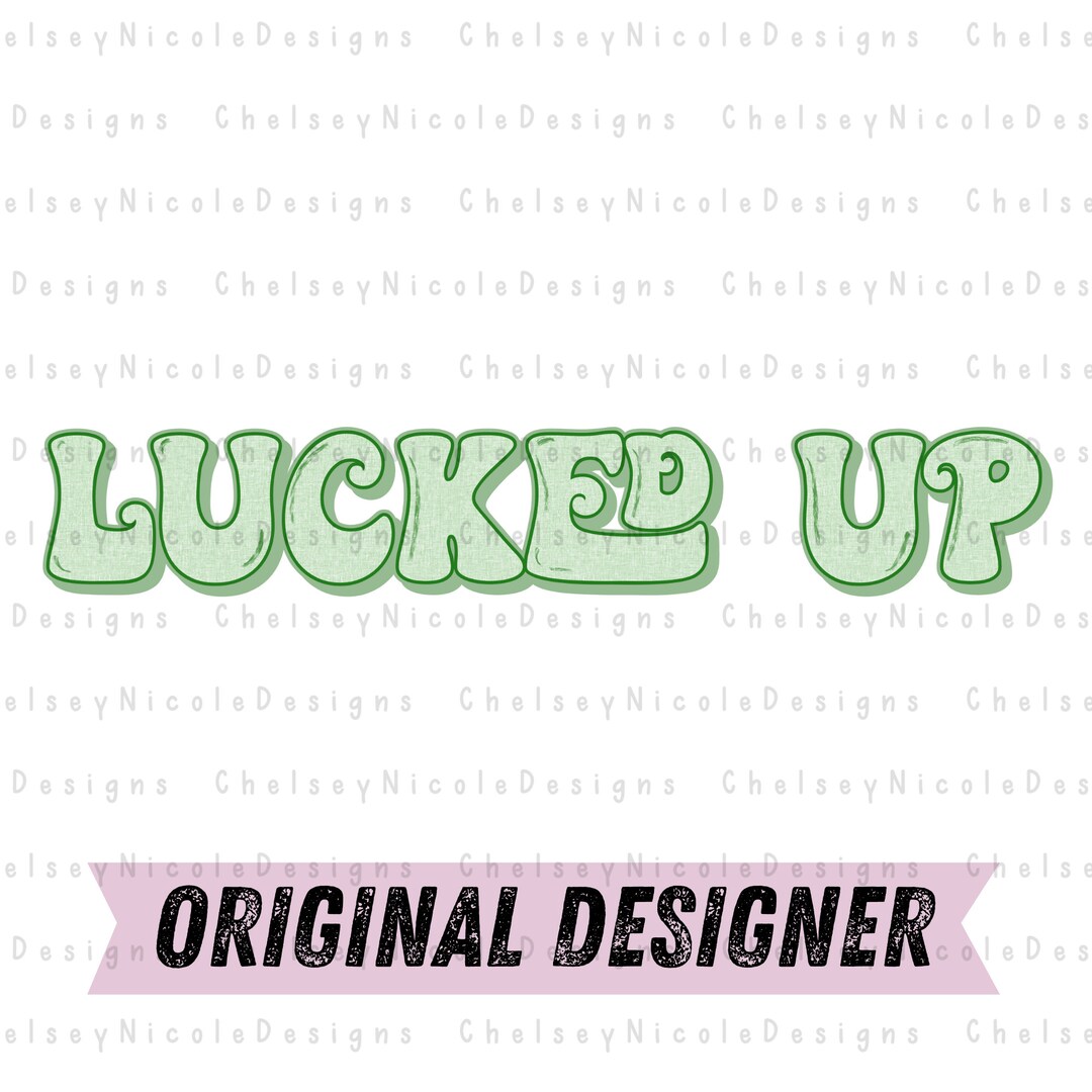 Lucked up PNG Lucky PNG St Patricks Day PNG St Paddy's Day Png ...