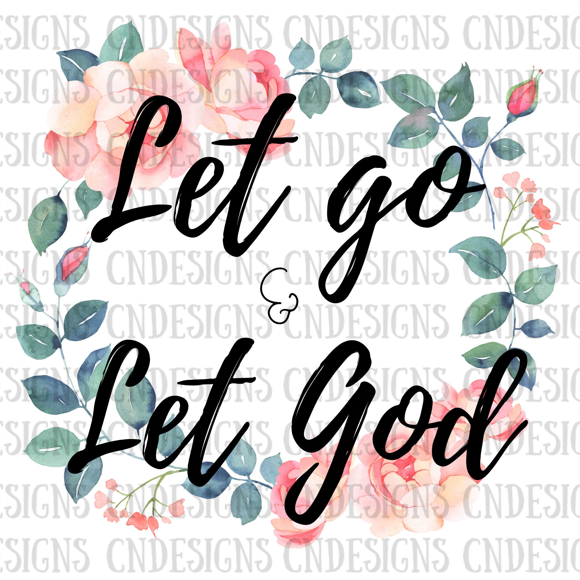 Let Go and Let God PNG Christian Png Inspirational Png | Etsy