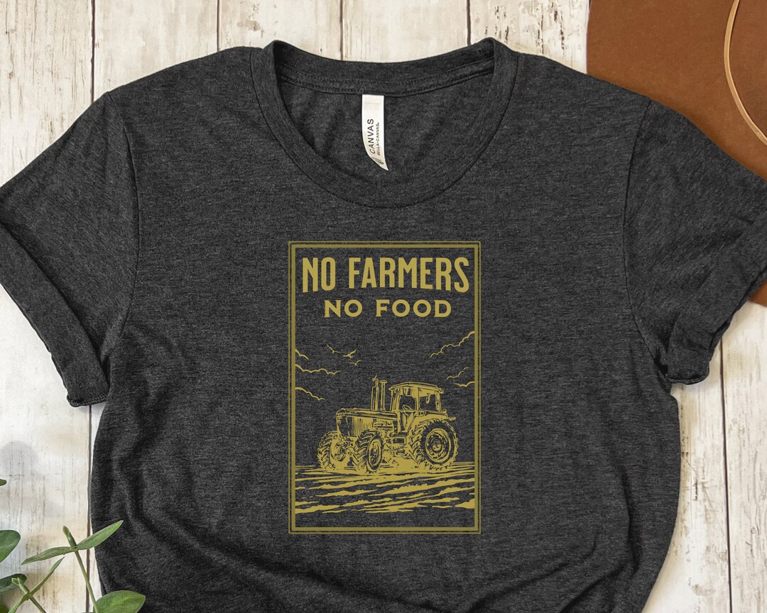 No Farmers No Food Gift for Farmer No Farm No Food - Etsy