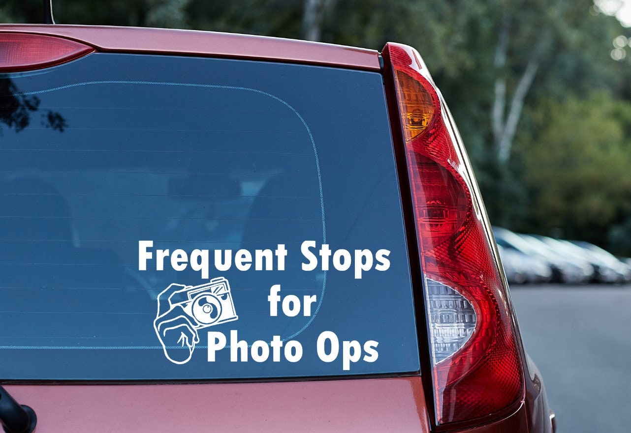 Frequent Stops for Photo Ops Car Decal Free Shipping Vinyl - Etsy