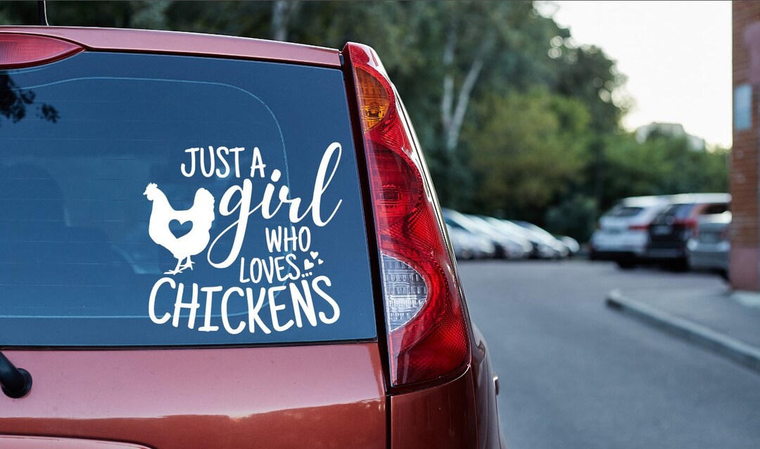 Just A Girl Who Loves Chickens Car Decal Free Shipping Vinyl Decal ...