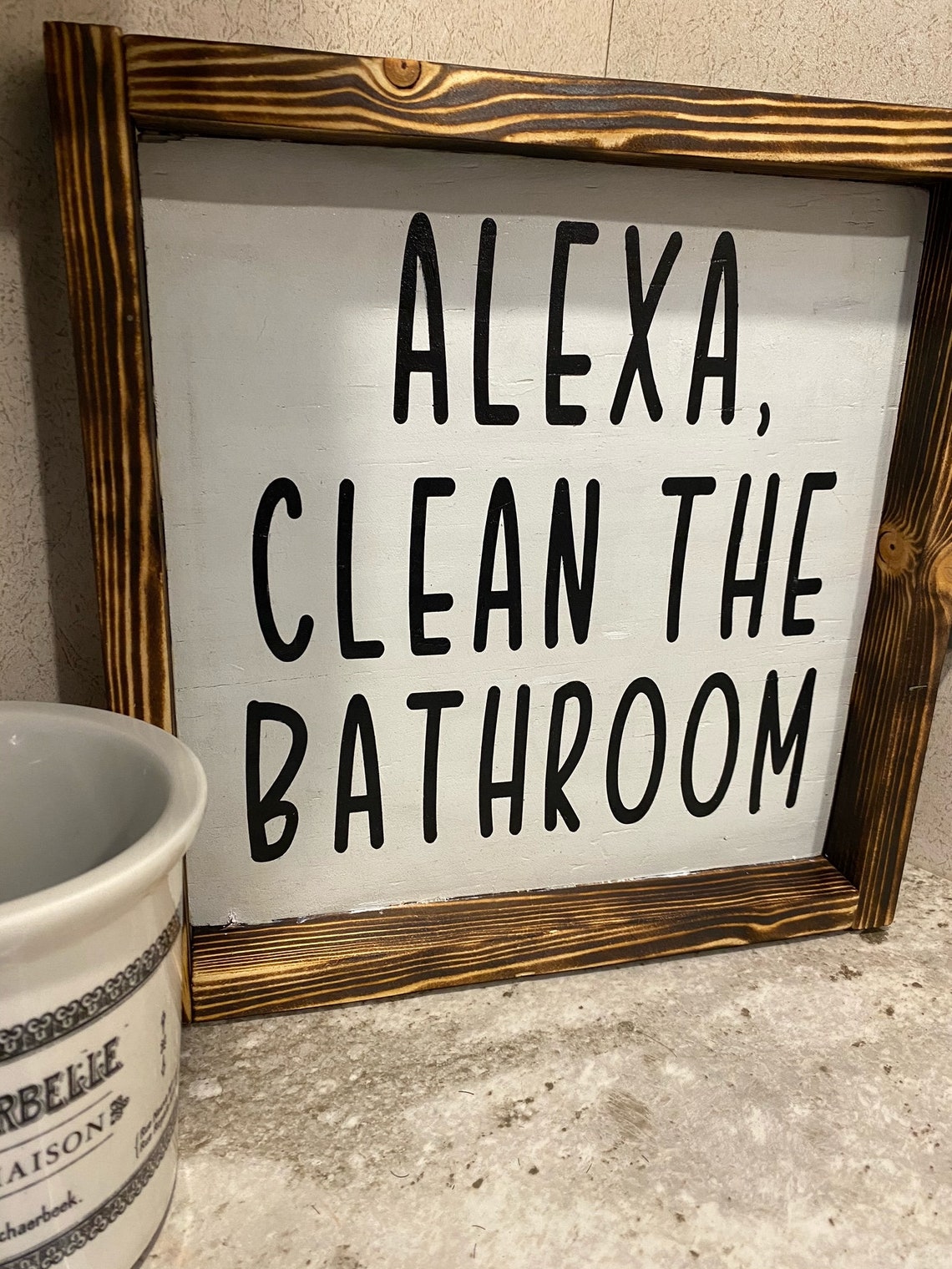 Alexa Clean the Bath Room Sign Alexa Decor Country - Etsy