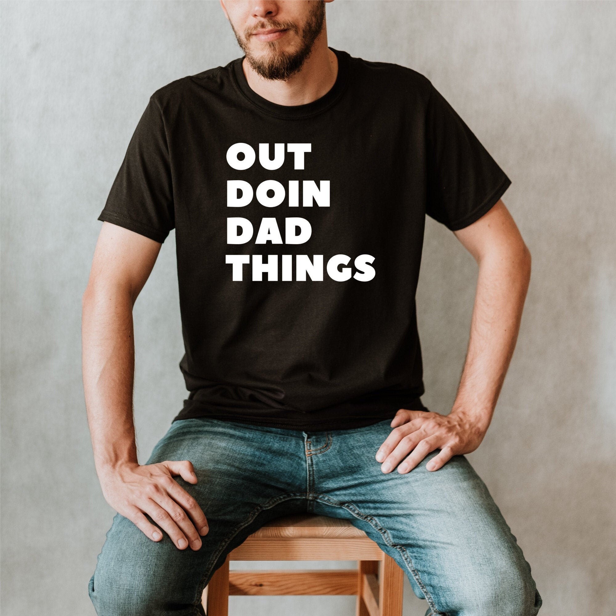Out Doin Dad Things Shirt New Dad Shirt Expecting Father - Etsy