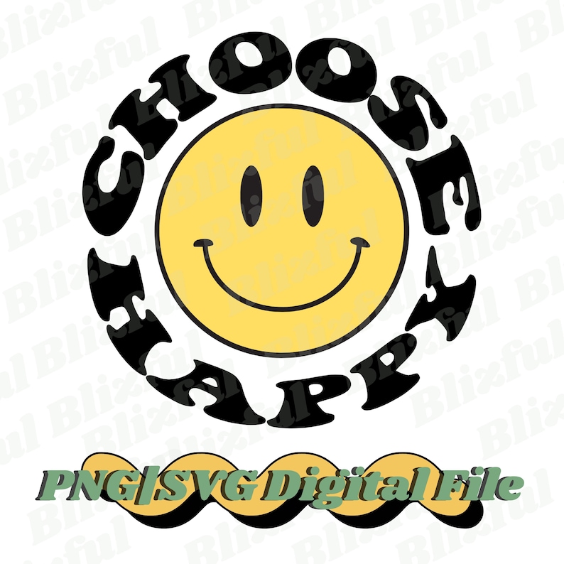 Choose Happy Smiley Face SVG-PNG Digital File - Etsy