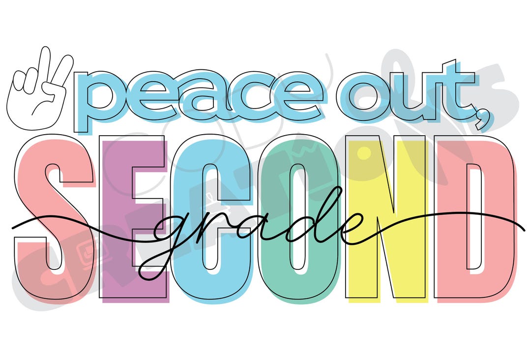 Peace Out, 2nd Grade PNG File - Etsy