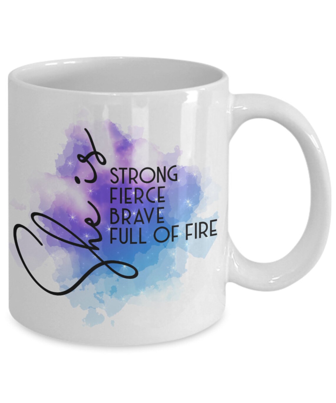 Uplifting Mug Strong Women Mug She is Strong Fierce - Etsy