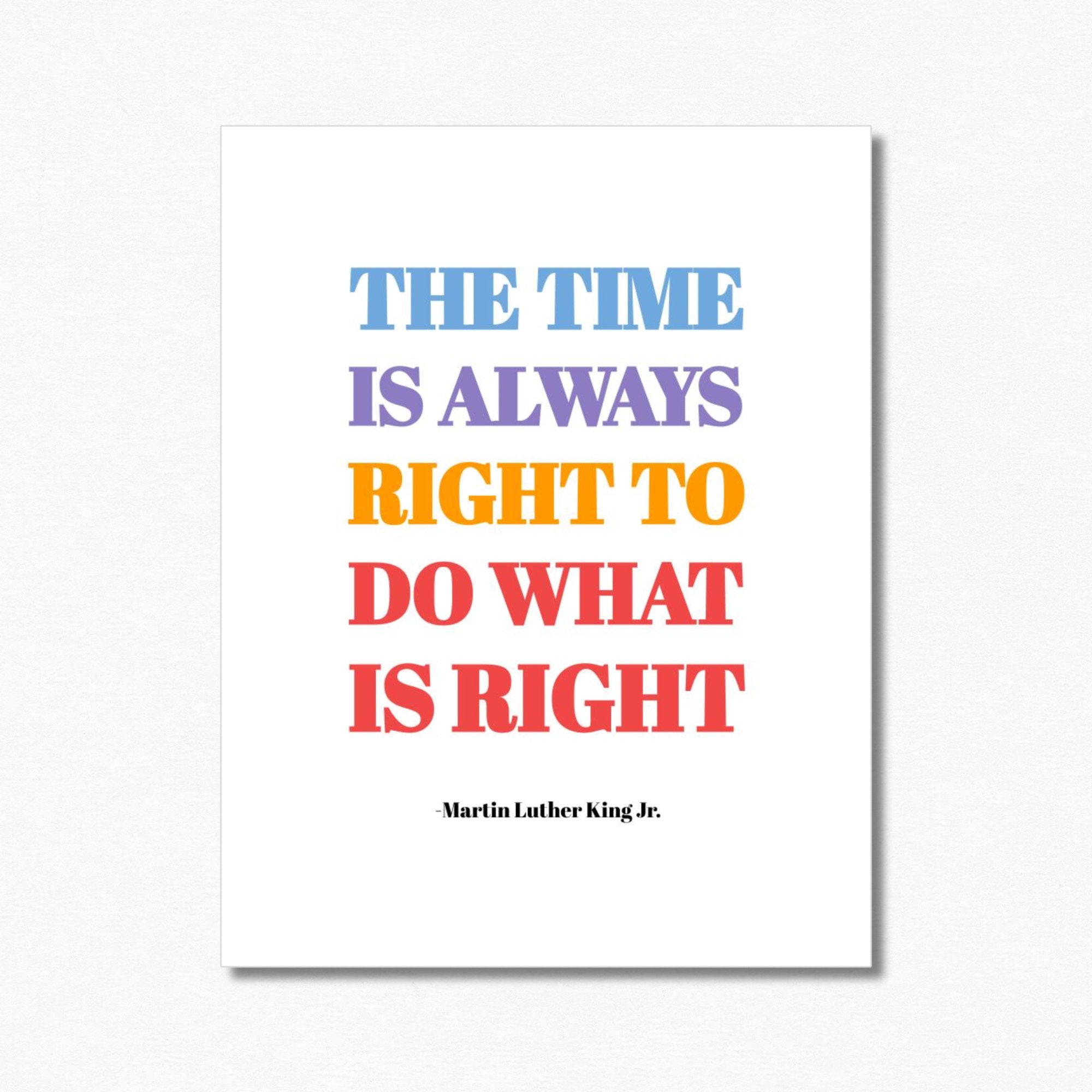 Martin Luther King Jr. Quote Print, Digital Download, the Time is ...