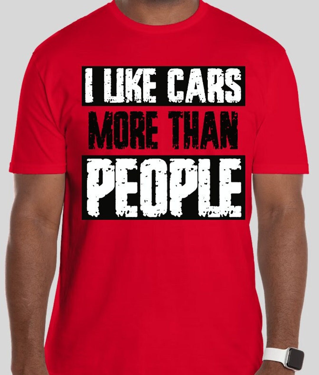 I Like Cars More Than People Tee. CHOOSE FROM 12 COLORS - Etsy